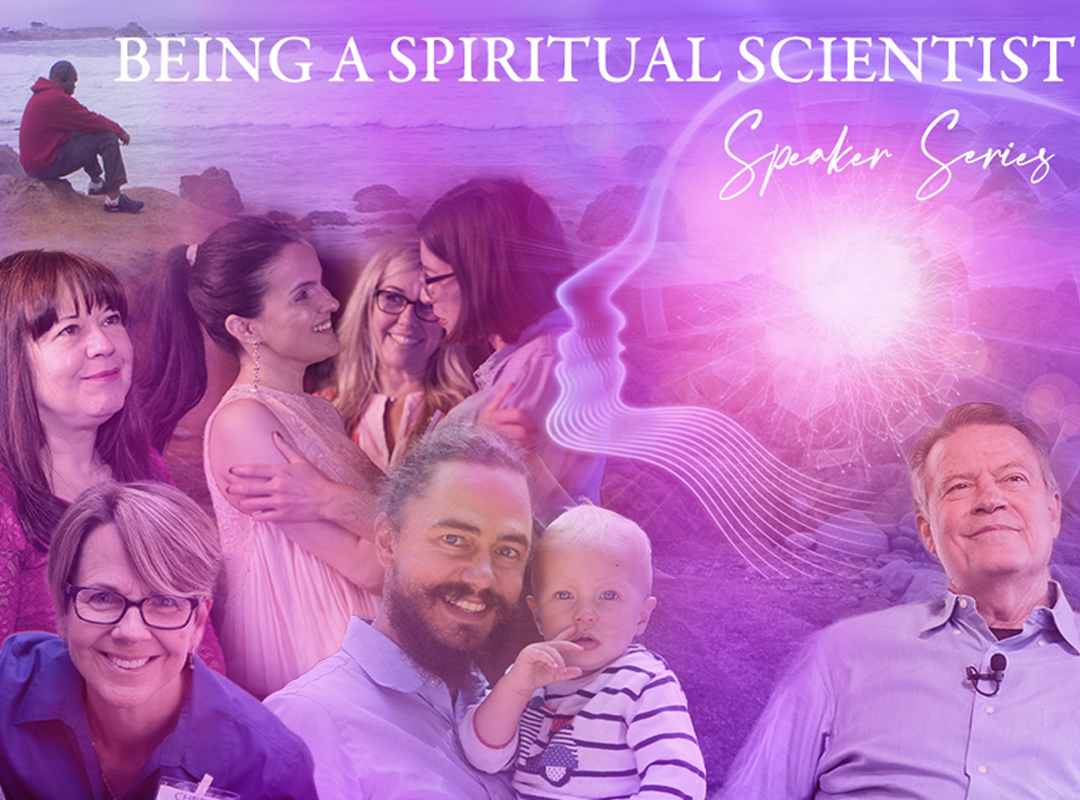 Being A Spiritual Scientist Speaker Series — Practical and Inspiring ...